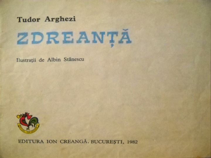 Zdreanta Tudor Arghezi (Ilustratii de albin Stanescu, 1982) - PiqTale ...